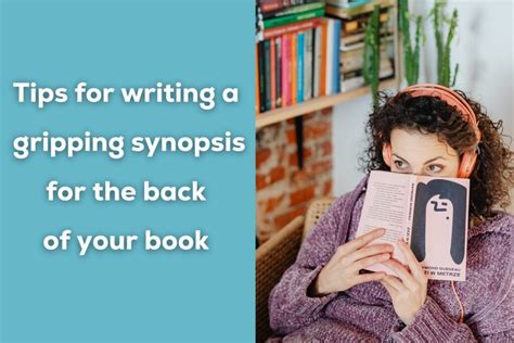 Tips For Writing A Better Back Of Book Synopsis Atmosphere Press
