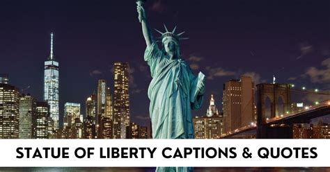 90 Statue Of Liberty Captions And Quotes For Instagram Statusbuzz