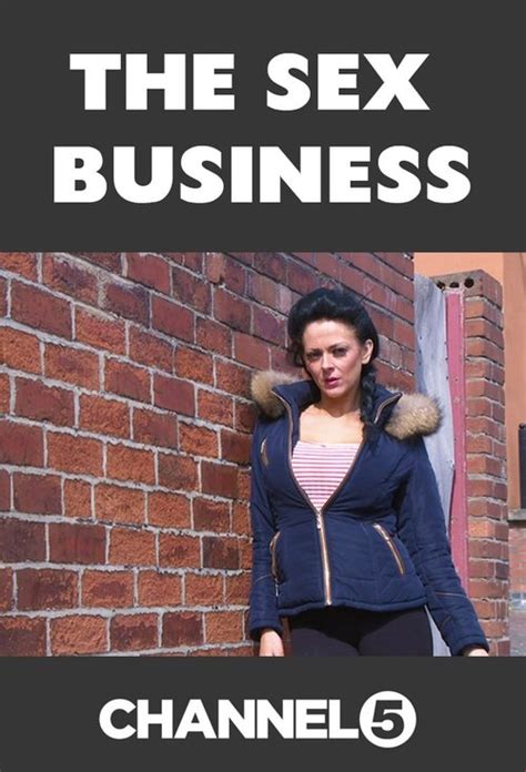 The Best Way To Watch The Sex Business