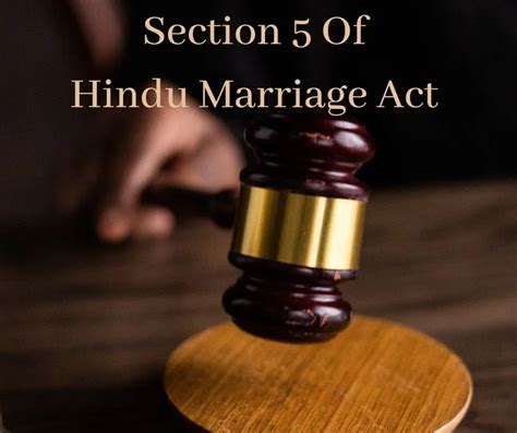 Section 5 Of Hindu Marriage Act धारा 5 हिंदू विवाह अधिनियम