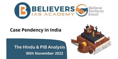 Case Pendency In India A Deep Dive Believers Ias Academy