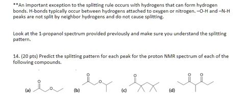 SOLVED An Important Exception To The Splitting Rule Ccurs Witn Hydrogens That Can Form Hydrogen