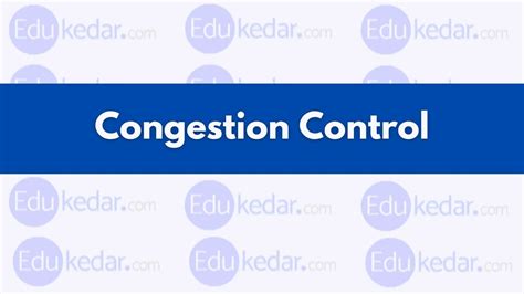 What Is Congestion Control In Computer Networks Types And Techniques