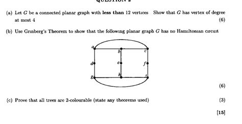 Solved A Let G Be A Connected Planar Graph With Less Than