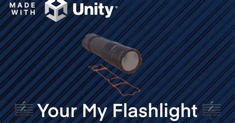 Made With Unity Unity Vr Part 9 Flashlight