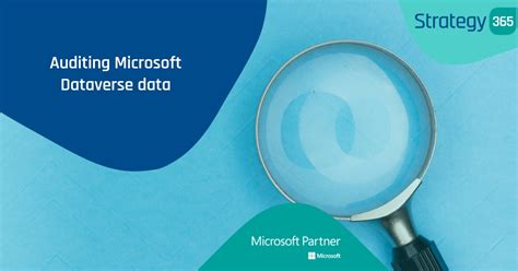 auditing microsoft dataverse data