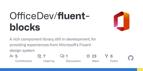 Github Officedev Fluent Blocks A Rich Component Library Still In Development For Providing