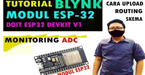 Tutorial Modul Esp 32 Blynk Monitoring Adc Doit Esp32 Devkit V1