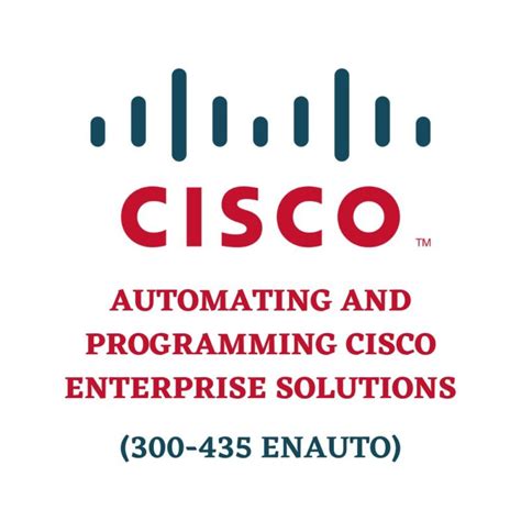 Automating And Programming Cisco Enterprise Solutions 300 435 Enauto Exam Discount Voucher