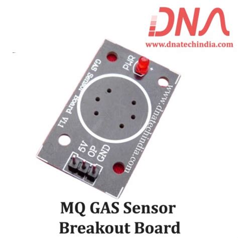 Buy Online MQ Series GAS Sensor Breakout Board In India At Low Cost From DNA Technology