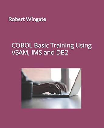 COBOL Basic Training Using VSAM IMS And DB Computer Science Books Amazon Com