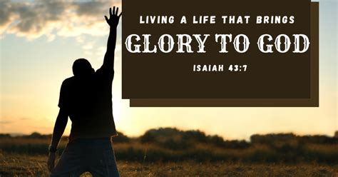 Living A Life That Brings Glory To God Pt1 Sermons The Living Word