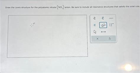Solved Draw The Lewis Structure For The Polyatomic Nitrate