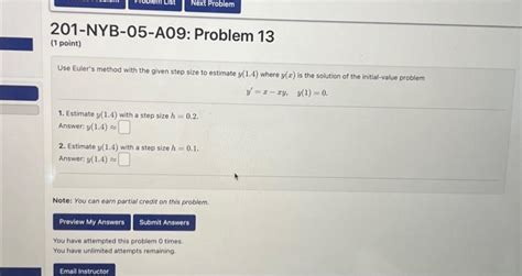 Solved Use Euler S Method With The Given Step Size To Chegg