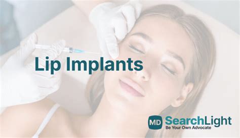 Lip Implants Lip Augmentation Md Searchlight