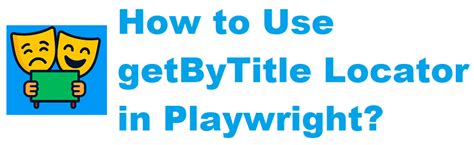 Playwright Locators Software Testing Tutorials