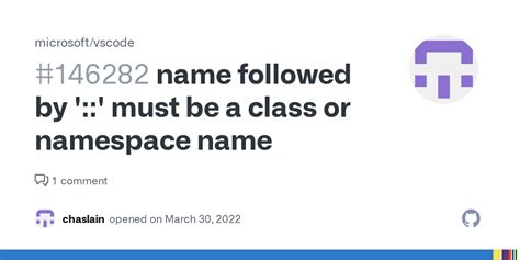 Name Followed By Must Be A Class Or Namespace Name Issue Microsoft Vscode GitHub