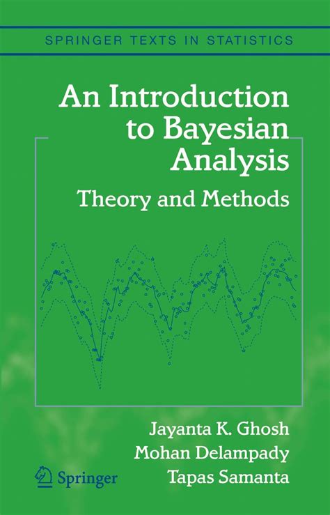 Amazon An Introduction To Bayesian Analysis Theory And Methods Springer Texts In
