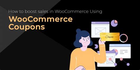 How To Use WooCommerce Coupons To Boost Sales LearnWoo