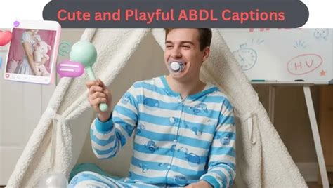 300 Abdl Captions For 2026 🍼 Express Yourself
