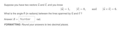 Solved Suppose You Have Two Vectors U And V And You Know Chegg Com