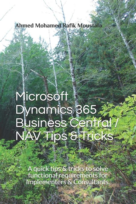 Buy Microsoft Dynamics 365 Business Central Nav Tips And Tricks A Quick Tips And Tricks To Solve