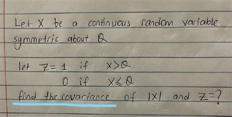 Solved Let X Be A Continuous Random Variable Symmetric About