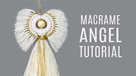 MacramÉ Angel Tutorial Macrame Diy Macrame Tutorial Macrame Patterns Tutorials