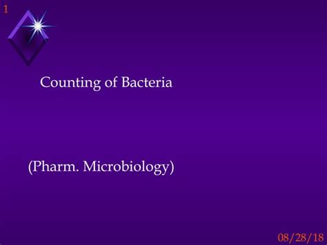 Bacterial Count Method To Count Bacteria Ppt