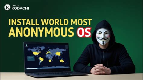How To Install World Most Anonymous Os My 60 Day Experiment
