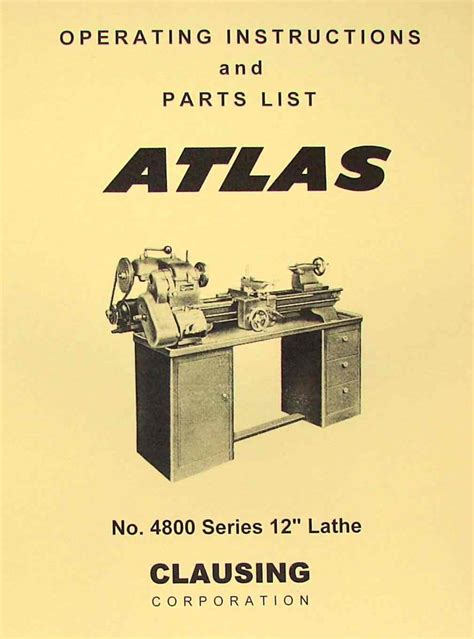 Clausing 100 Atlas 4800 Series 12 Metal Lathe Operating And Parts Manual Ozark Tool Manuals