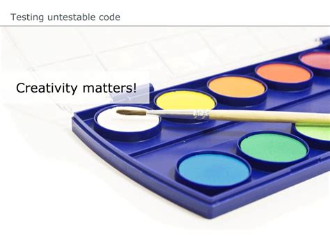 Testing Untestable Code What Is