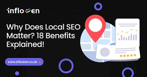 Why Does Local Seo Matter 18 Benefits Explained Inflowen
