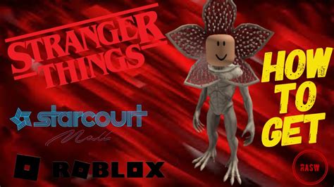How To Get Demogorgon Rthro Package In Stranger Things Starcourt Mall Roblox Event Free