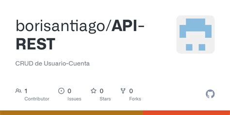 GitHub Borisantiago API REST CRUD De Usuario Cuenta