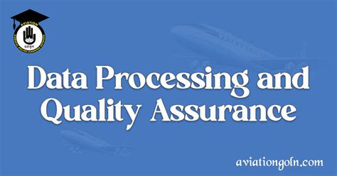 Data Processing And Quality Assurance Data Management In Aeronautical