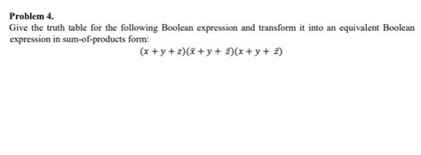 Solved Problem 4 Give The Truth Table For The Following