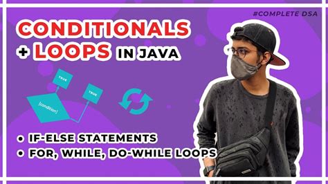 Understanding Conditionals And Loops In Java A Comprehensive Guide