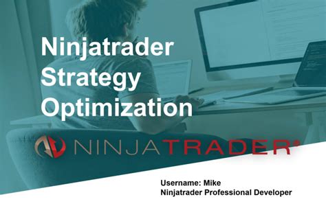 Optimize Your Ninjatrader Strategy By Mikemonzon Fiverr