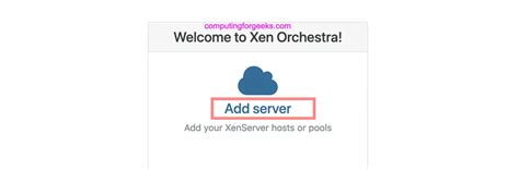 How To Install Xen Orchestra On Ubuntu Debian Computingforgeeks