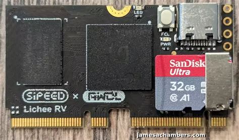 Sipeed Lichee RV RISC V SBC Review James A Chambers