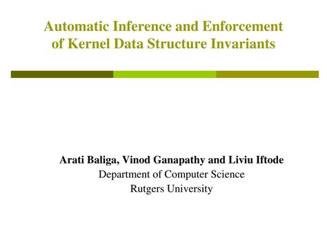 Ppt Automatic Inference And Enforcement Of Kernel Data Structure Invariants Powerpoint