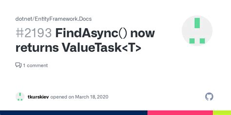 Findasync Now Returns Valuetask · Issue 2193 · Dotnet