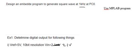 Solved Design An Embedde Program To Generate Square Wave At Chegg