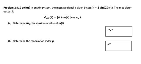 solved problem 2 10 points in an am system the message