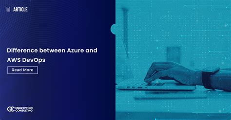 Difference Between Azure And Aws Devops