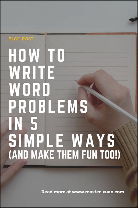 How To Write Word Problems In 5 Simple Ways And Make Them Fun Too ~ Master Xuan
