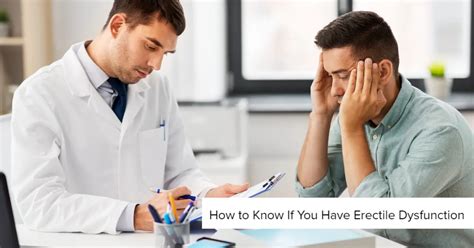 How To Know If You Have Erectile Dysfunction