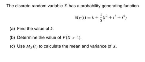 Solved The Discrete Random Variable X Has A Probability