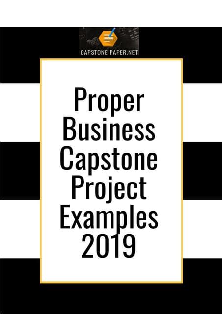 Proper Business Capstone Project Examples 2019 Pdf